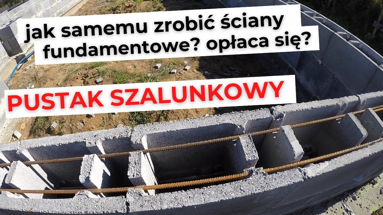 Pustak zalewowy szalunkowy – jak wygląda wykonanie ścian fundamentowych ...