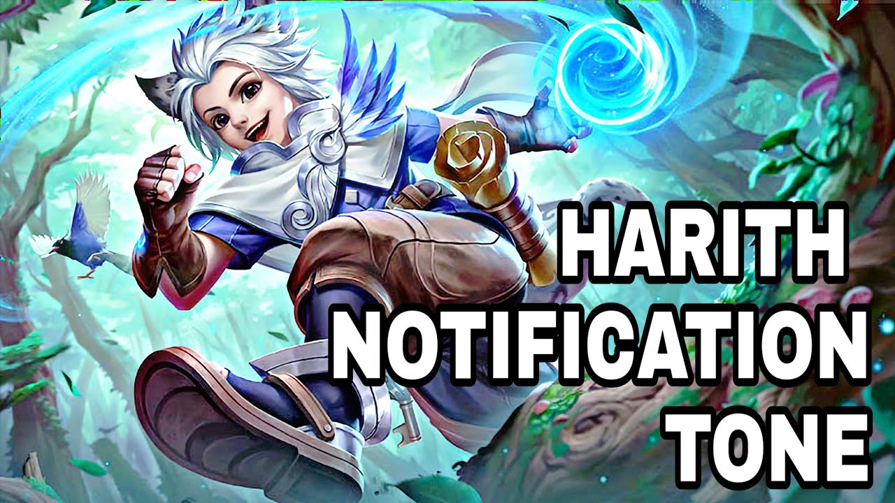 HARITH MLBB NOTIFICATION TONE - YouTube
