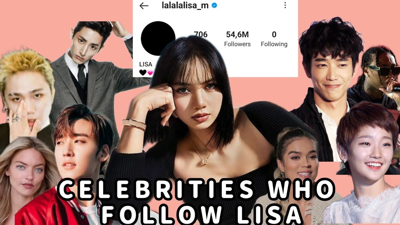 LISA FANBOYS |CELEBRITIES WHO FOLLOW HER - YouTube