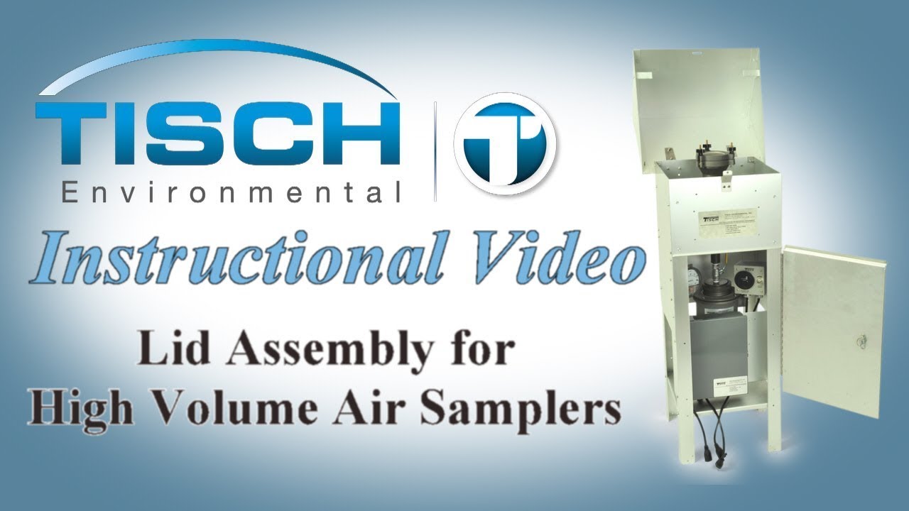 Lid Assembly Instructions for High Volume Air Samplers - YouTube