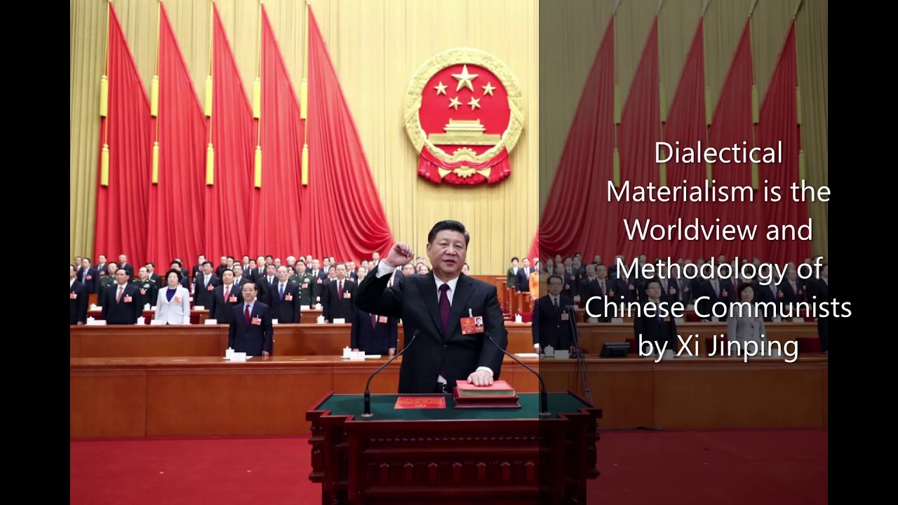 Dialectical Materialism is the Worldview and Methodology of Chinese ...