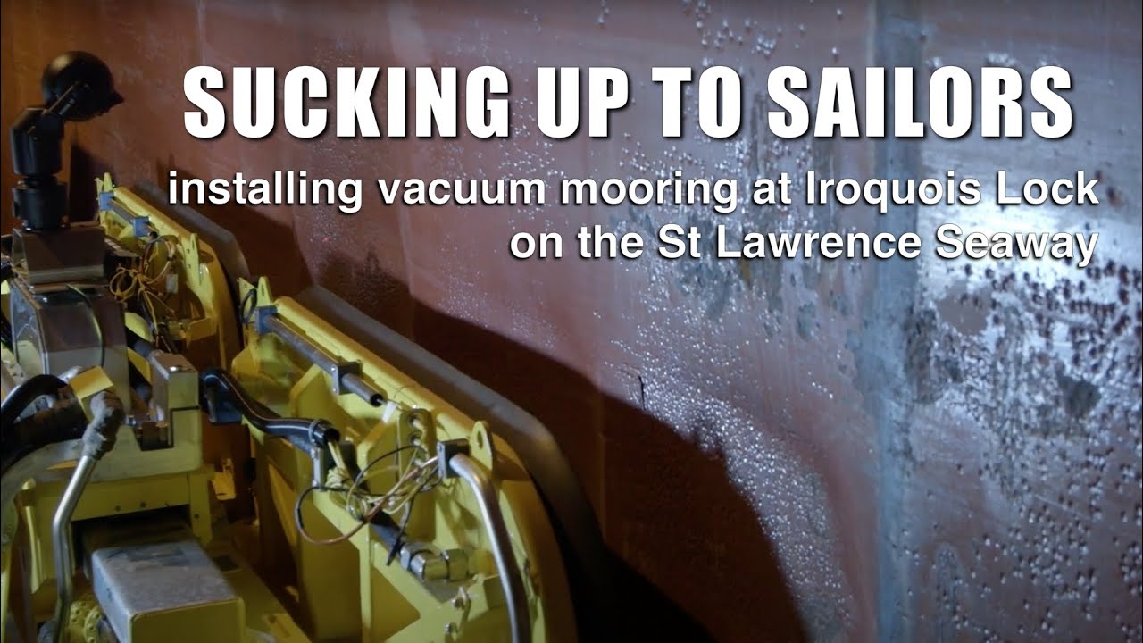 Sucking up to Sailors - Installing Vacuum Mooring at Iroquois Lock 4K ...