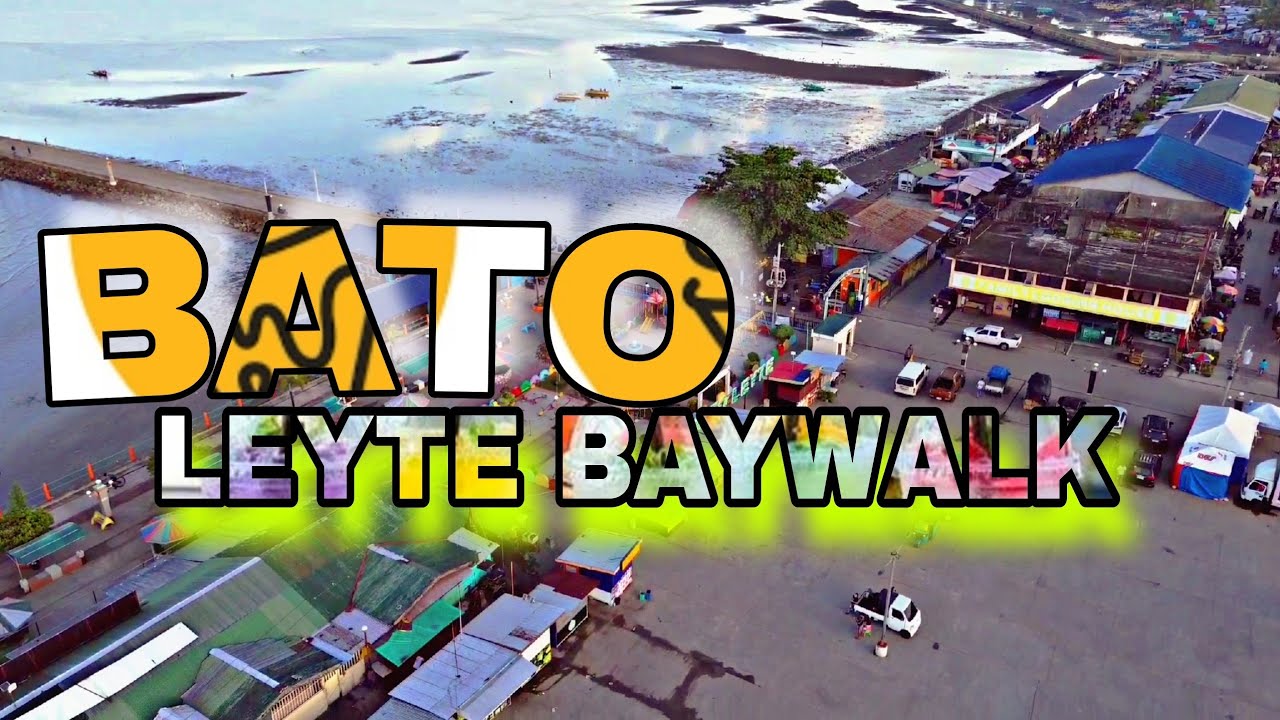 BATO Leyte Bay'walk #Drone'Shot #nice'view #soypunksTv - YouTube
