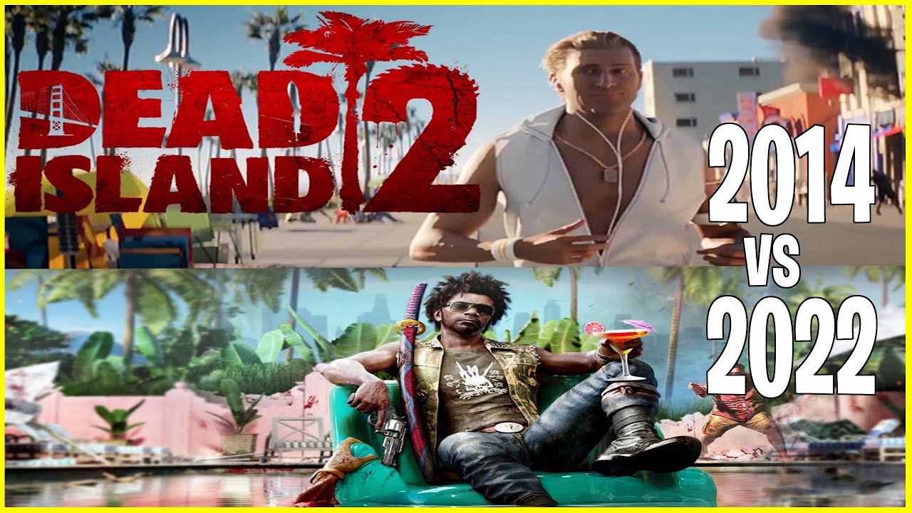 Dead Island 2 Trailer Comparison 2014 vs 2022 - YouTube