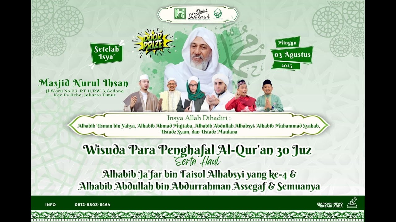 WISUDA PENGHAFAL AL QUR'AN SERTA HAUL HABIB JA'FAR BIN FAISOL AL HABSY ...