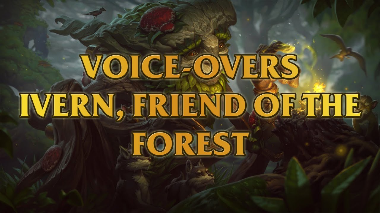 Ivern, Friend Of The Forest Voice-Overs - YouTube