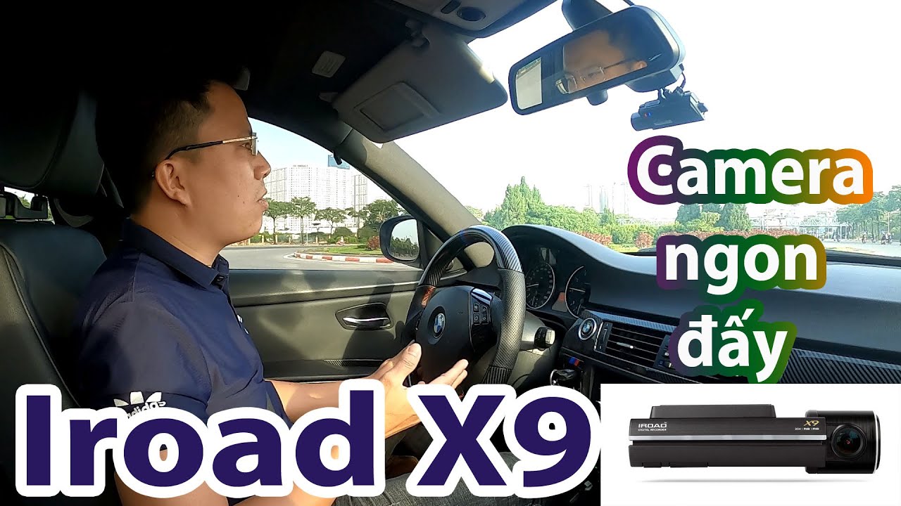 Bỏ mấy triệu lắp Camera Hành Trình Iroad X9, tưởng "Vất Đi" mà lại Ngon ...