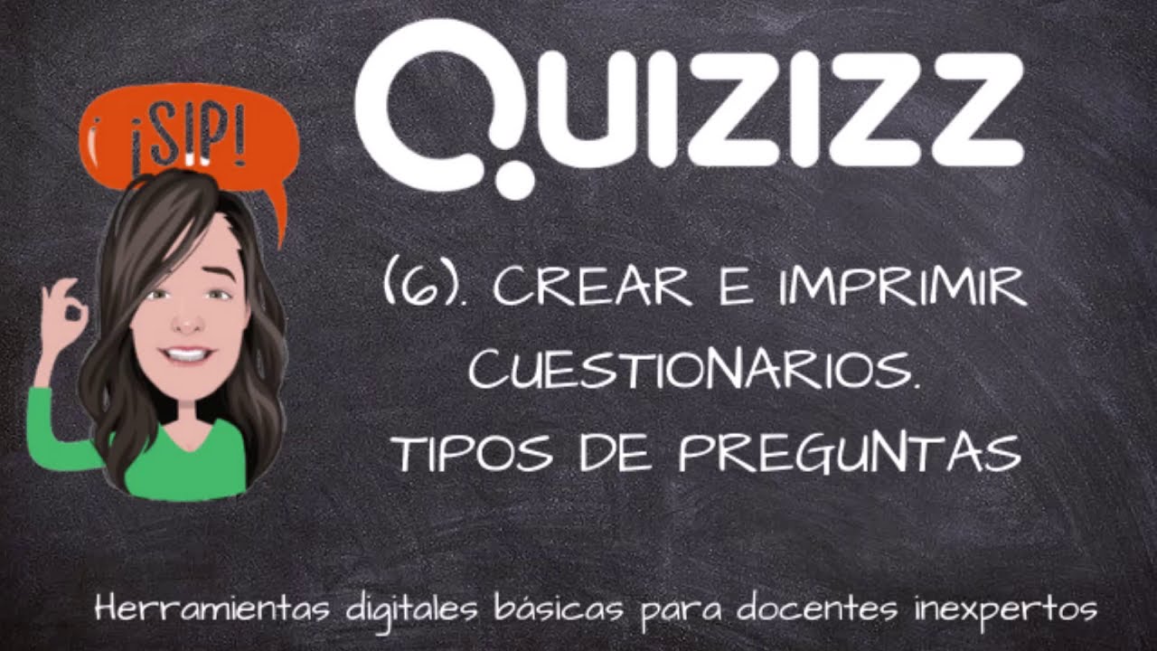 Quizizz (6). Crear e imprimir cuestionarios. Tipos de preguntas ...