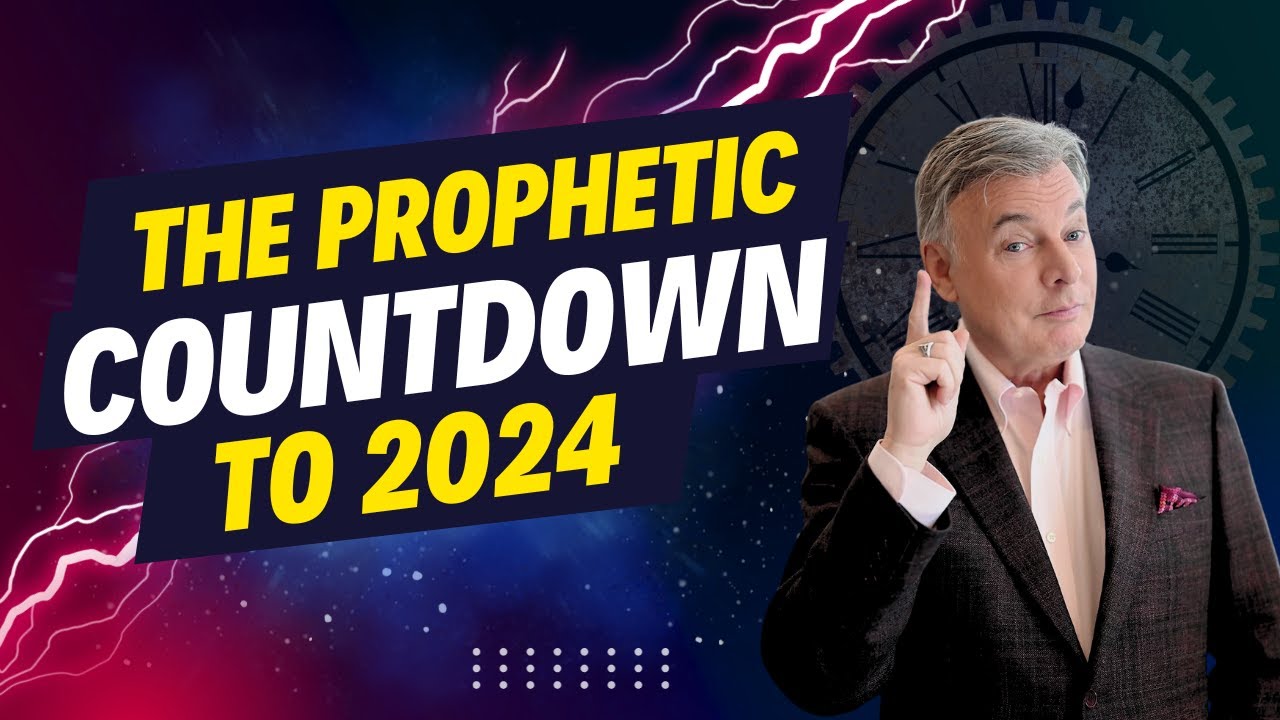The Prophetic Countdown to 2024: Big Changes Coming - YouTube