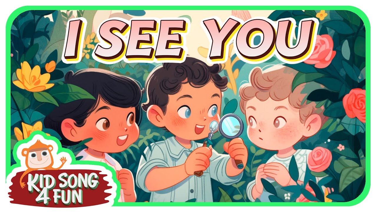 I See you | Kid Song with Lyrics | English Nursery Songs - YouTube
