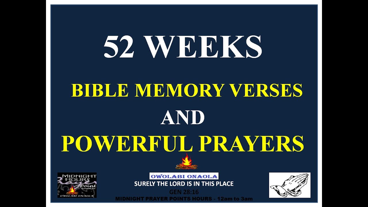52 Weeks Bible Memory Verse and Powerful Prayers - Owolabi Onaola - YouTube