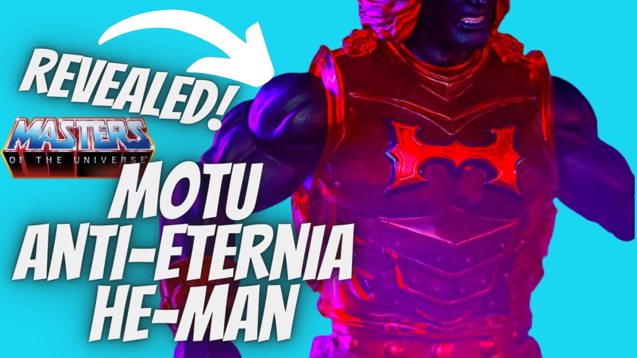 Masters Of The Universe Anti-Eternia He-Man Figure Revealed!! - YouTube