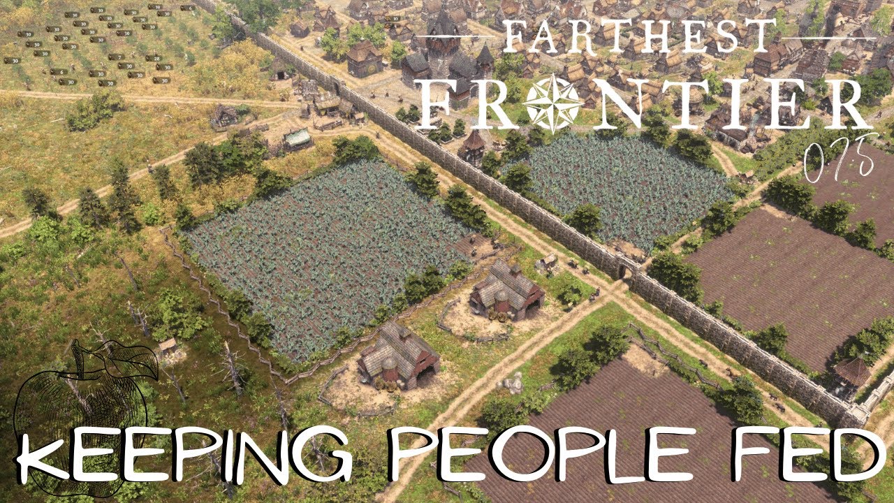 Keeping People Fed - Farthest Frontier - YouTube