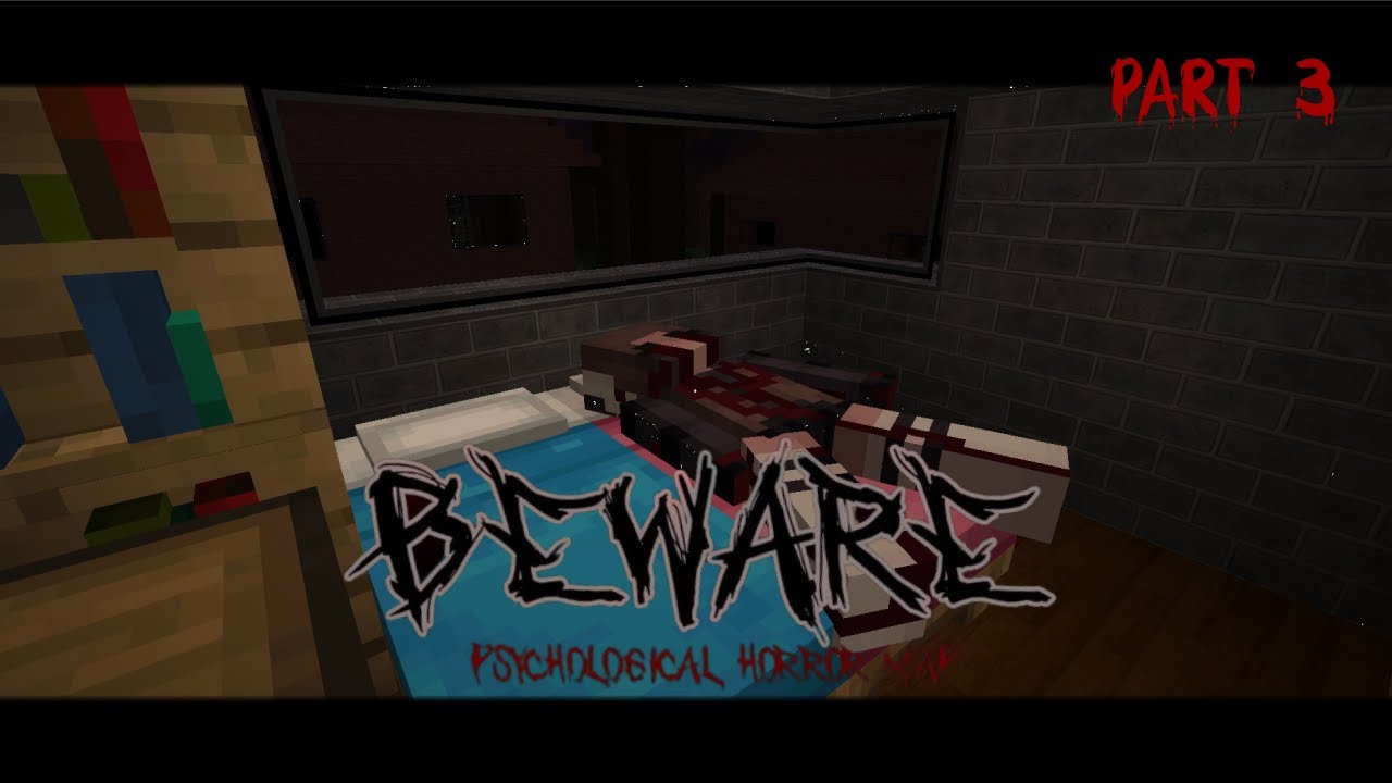 Jucam o mapa Horror!!! BEWARE (Horror Map) [Part 3] - YouTube