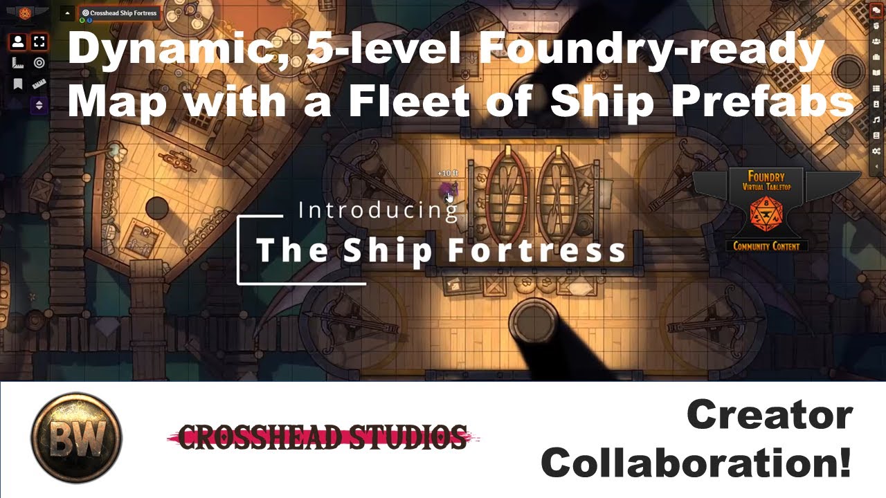 Baileywiki Foundry VTT Exclusive: The Ship Fortress by Crosshead - YouTube
