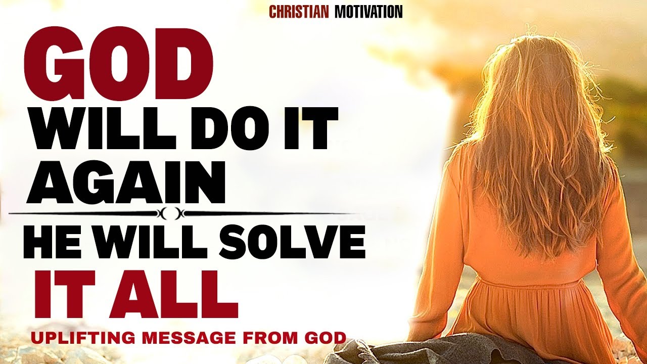 STOP WORRYING AND TRUST GOD WILL DO IT AGAIN HE WILL SOLVE ALL YOUR ...