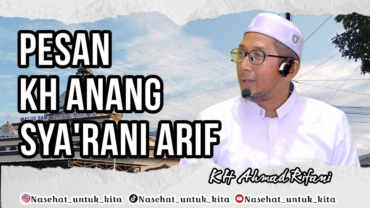 Guru rifani -90 || Pesan KH Anang Sya'rani Arif #gururifani #nasehat ...