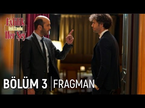 Evlilik Hakkında Her Şey 3. Bölüm Fragmanı
