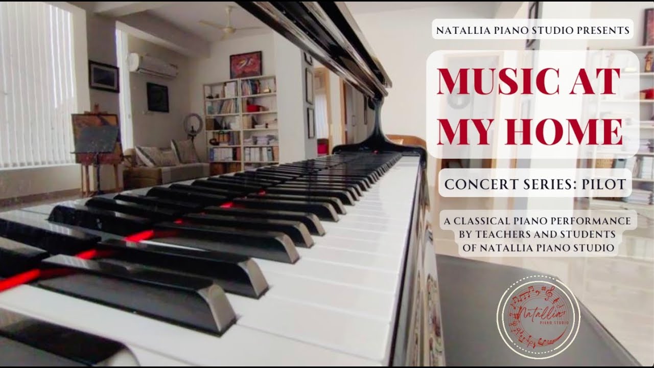 MUSIC AT MY HOME/PILOT/A CLASSICAL PIANO PERFORMANCE BY TEACHERS ...