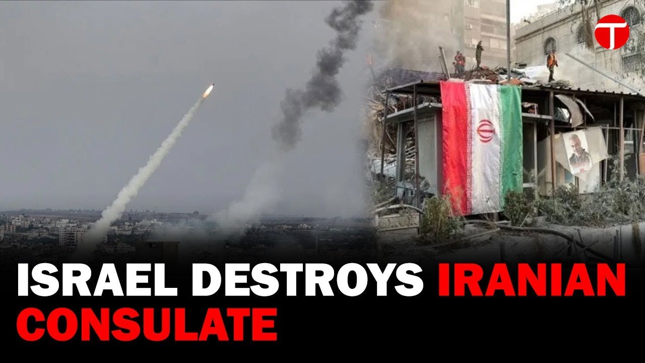 Israel Launches Deadly Airstrike on Iranian Consulate In Syria - YouTube