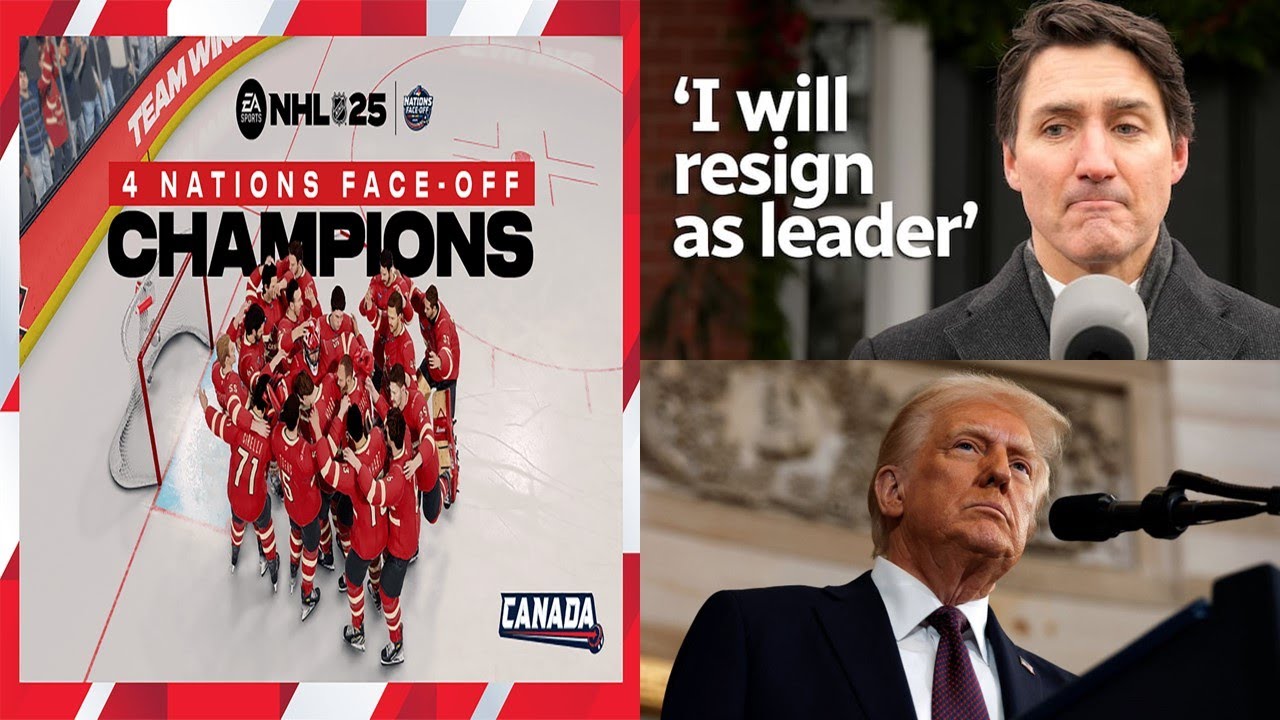 Canada Wins 4 Nations Face-Off, Trudeau Resigns, Trump Threatens ...