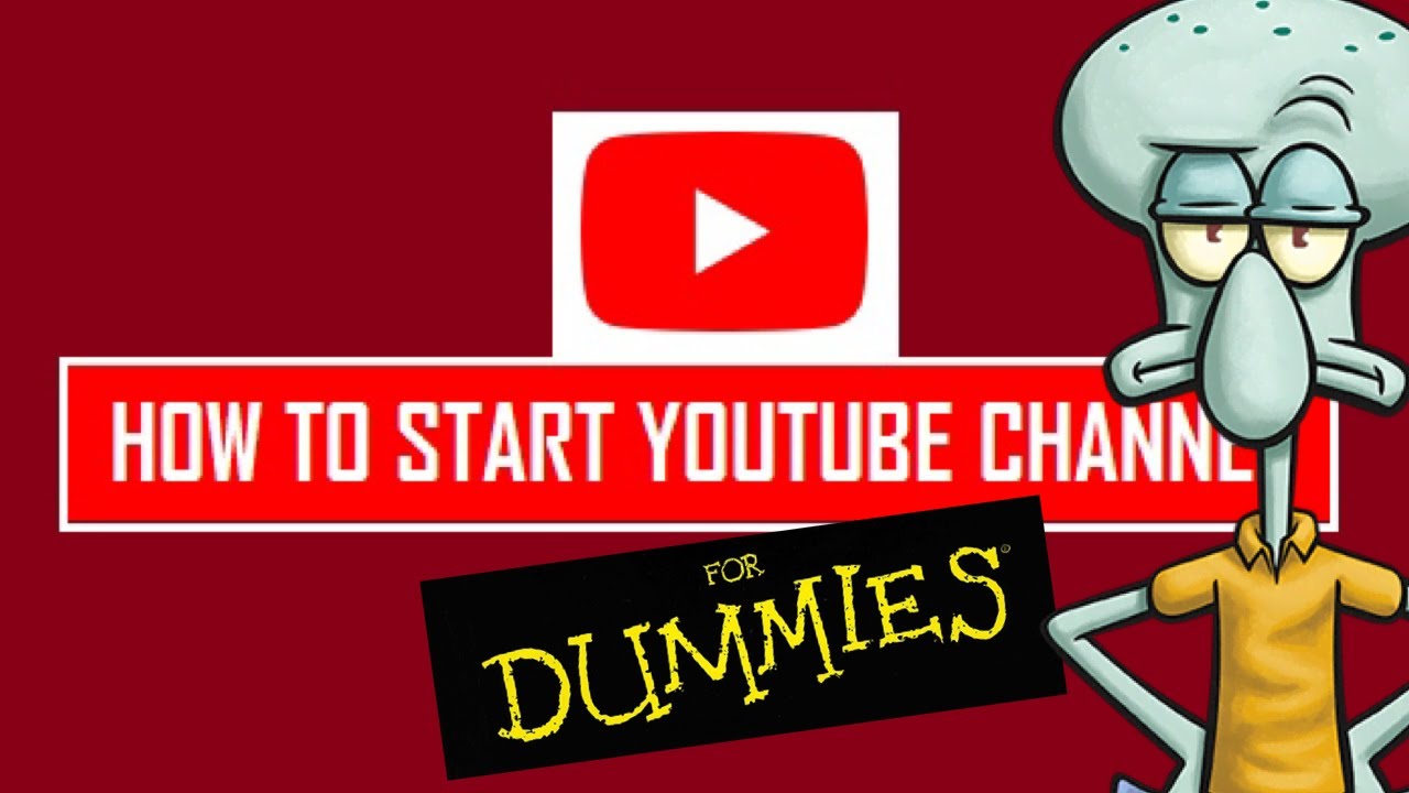 starting a YouTube channel: for smart people - YouTube