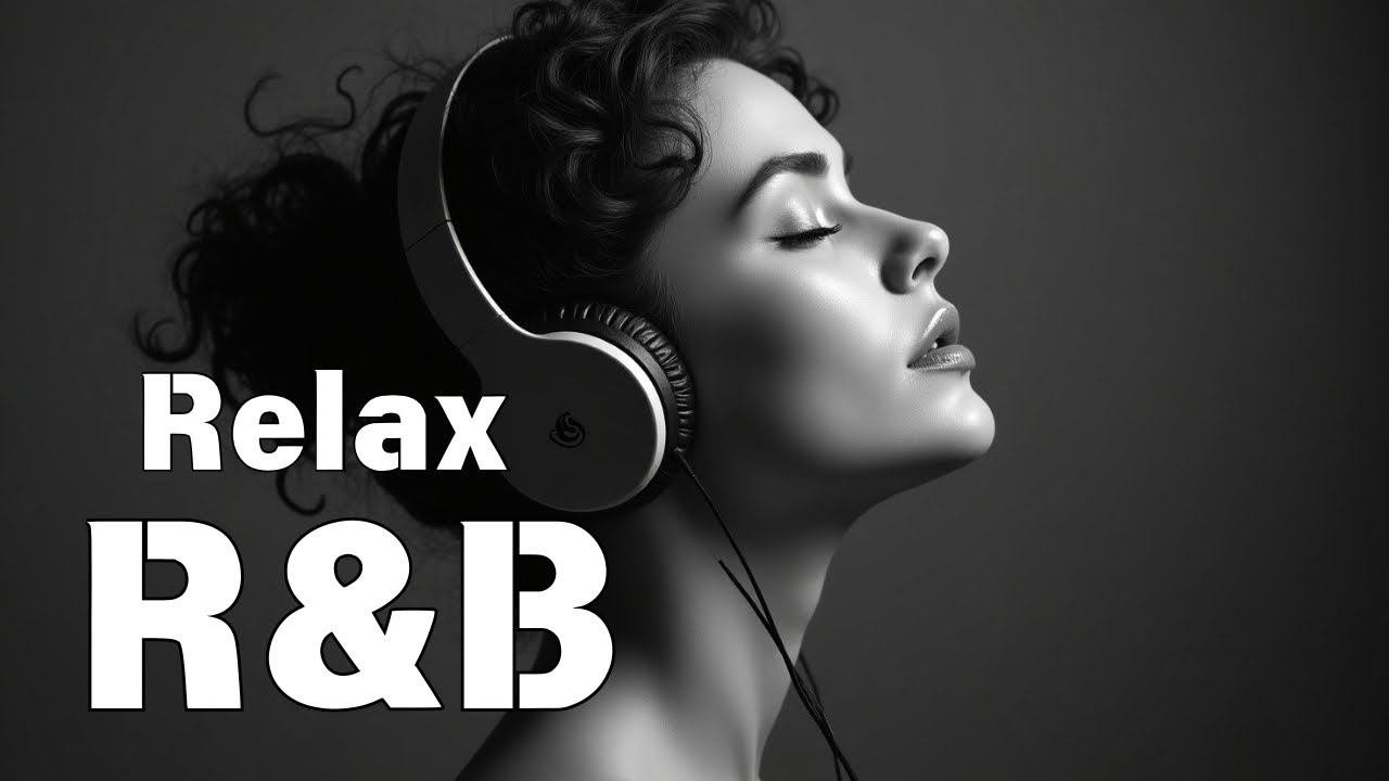 [RELAX R&B Music 2025 Vol 131 🎧] Cozy music / Chill / For work / Ballad ...