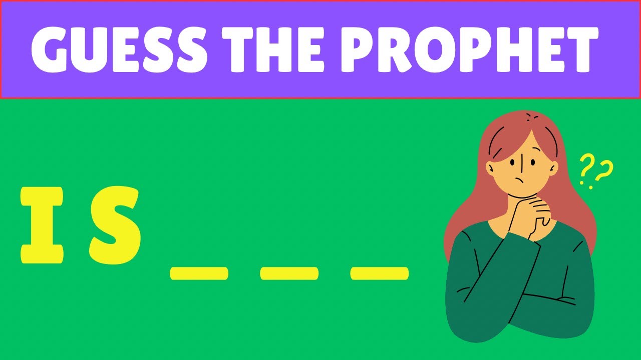 Guess the prophet | guess the names of prophet | Quiz part 6 - YouTube