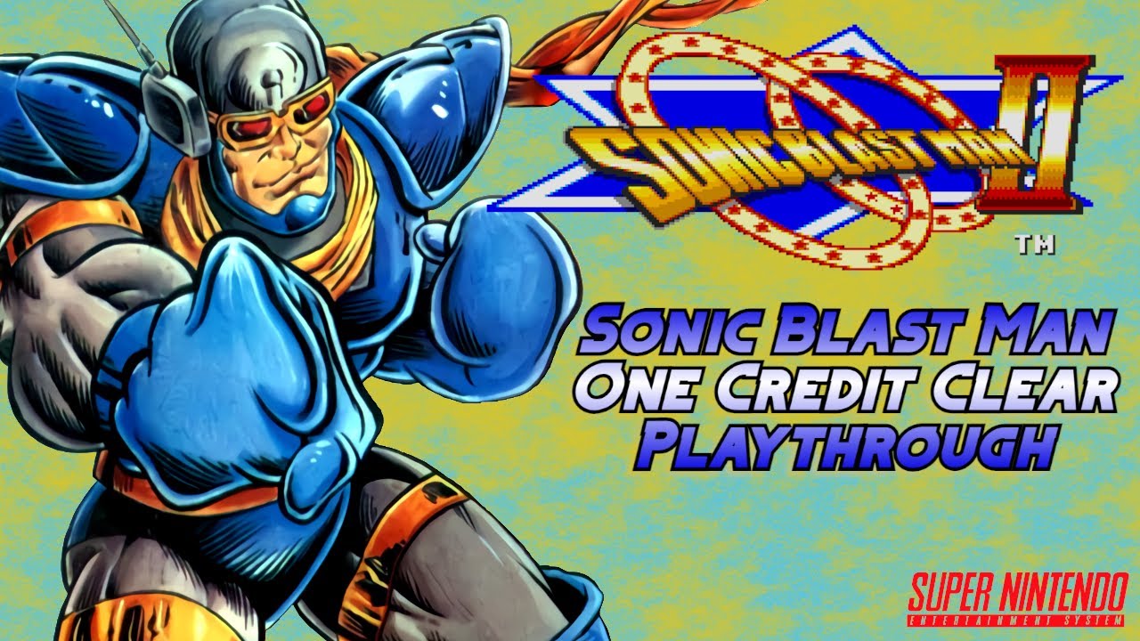 Sonic Blast Man 2 (Super Nintendo) | Sonic Blast Man | 1CC Playthrough ...