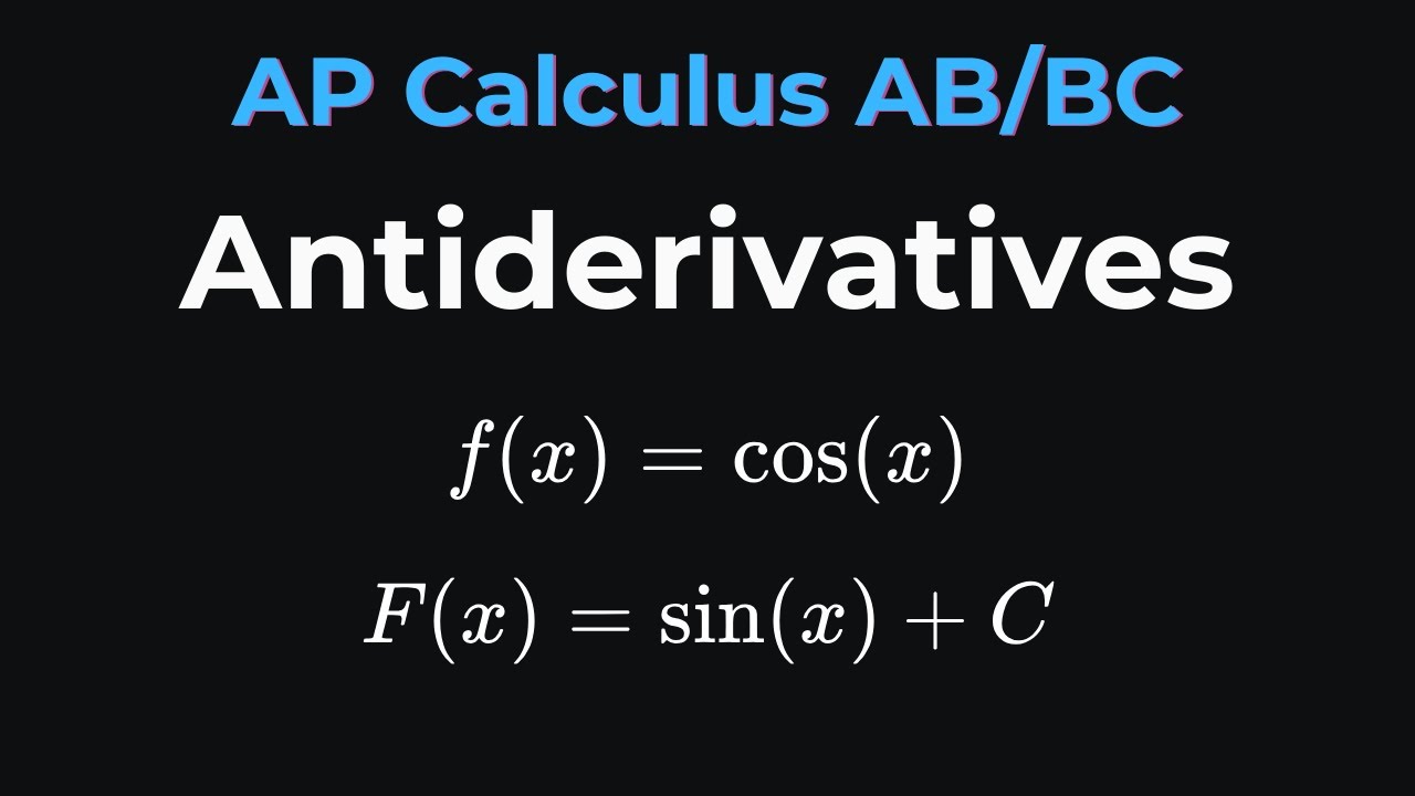 Antiderivatives (AP Calculus) - YouTube