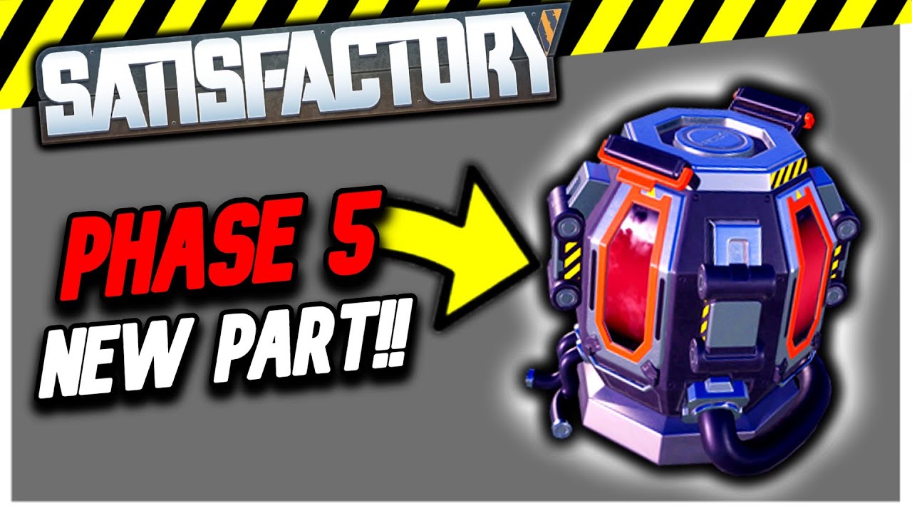 NEW PHASE 5 ITEM is a PAIN TO MAKE in Satisfactory 1.0 - YouTube