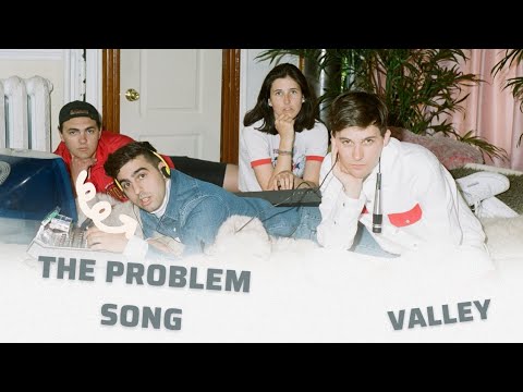 [Vietsub + Lyrics] The Problem Song - Valley - YouTube