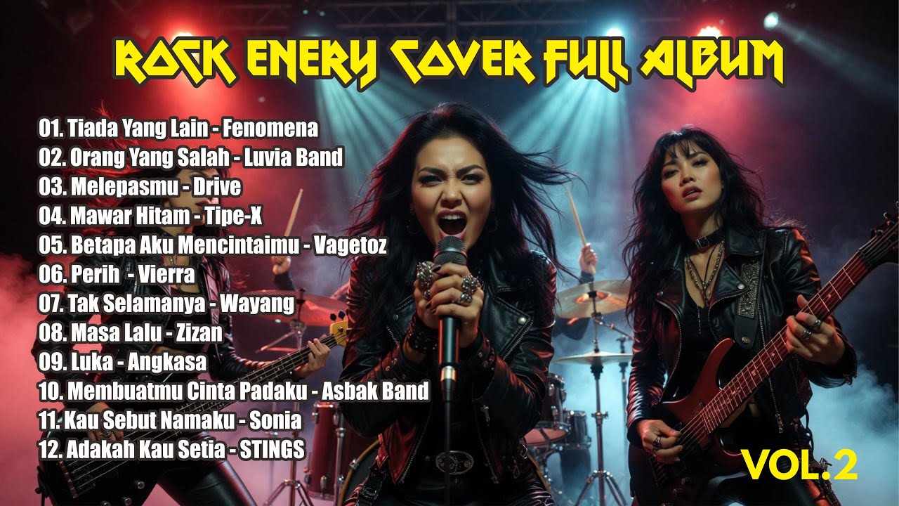 Kumpulan Lagu Indonesia Versi Rock Energy Cover Full Album Vol.2 - YouTube