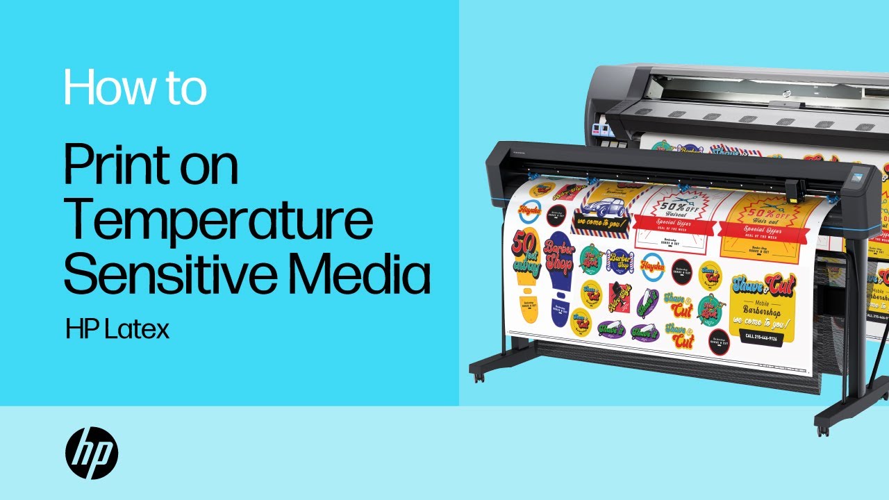 Print on Temperature Sensitive Media | HP Latex | HP Support - YouTube