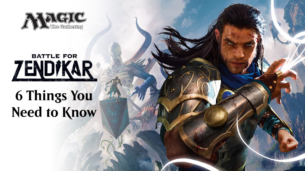 6 Things You Need to Know about Battle For Zendikar - YouTube