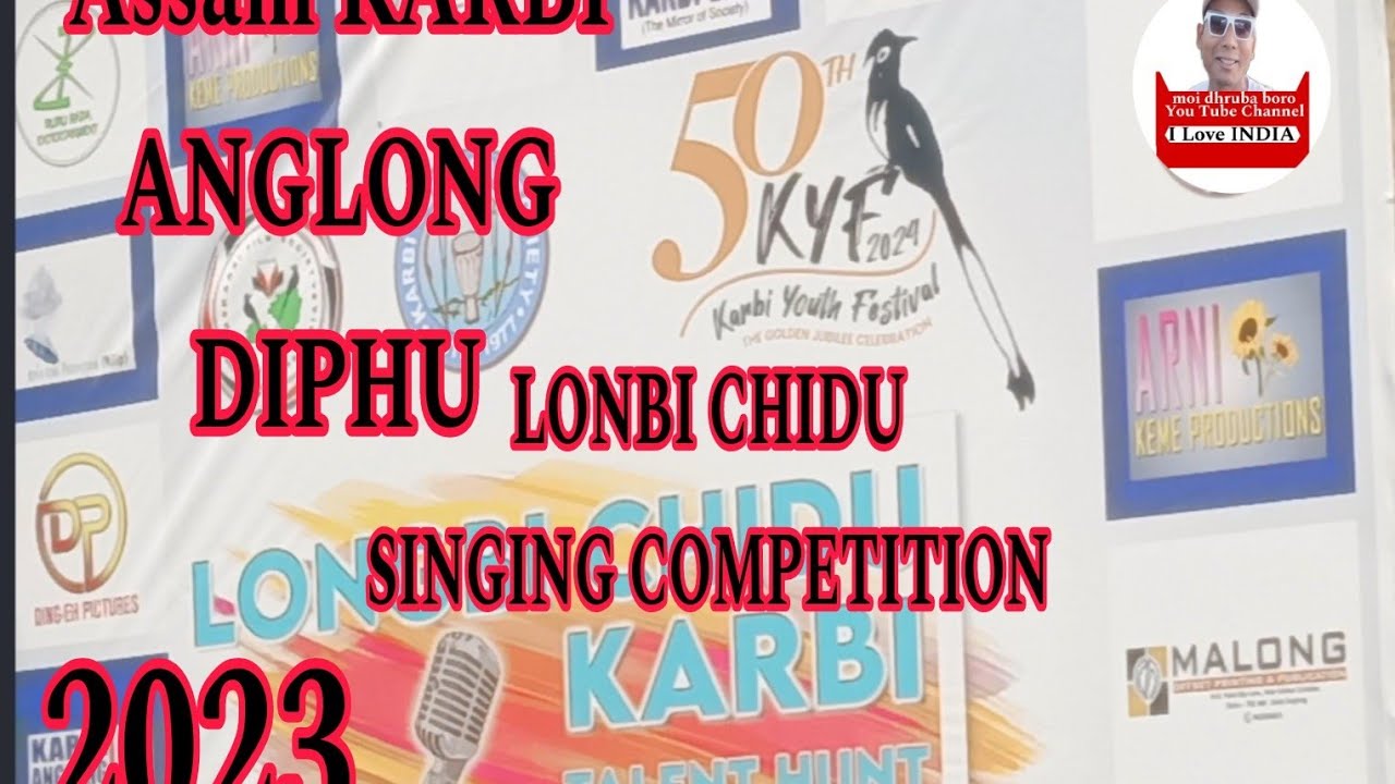 ASSAM KARBI ANGLONG DIPHU TARALANGSO SINGING COMPETITION - YouTube