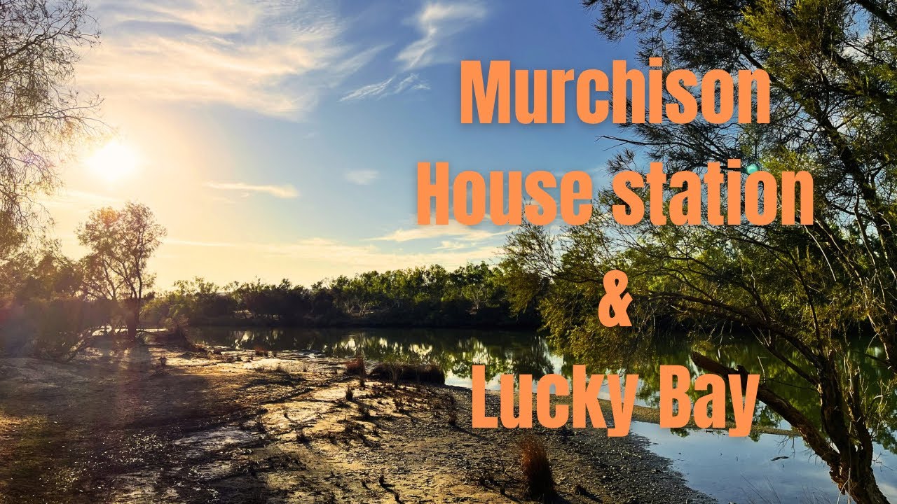 Easter 2024 Murchison House station and Lucky Bay - YouTube