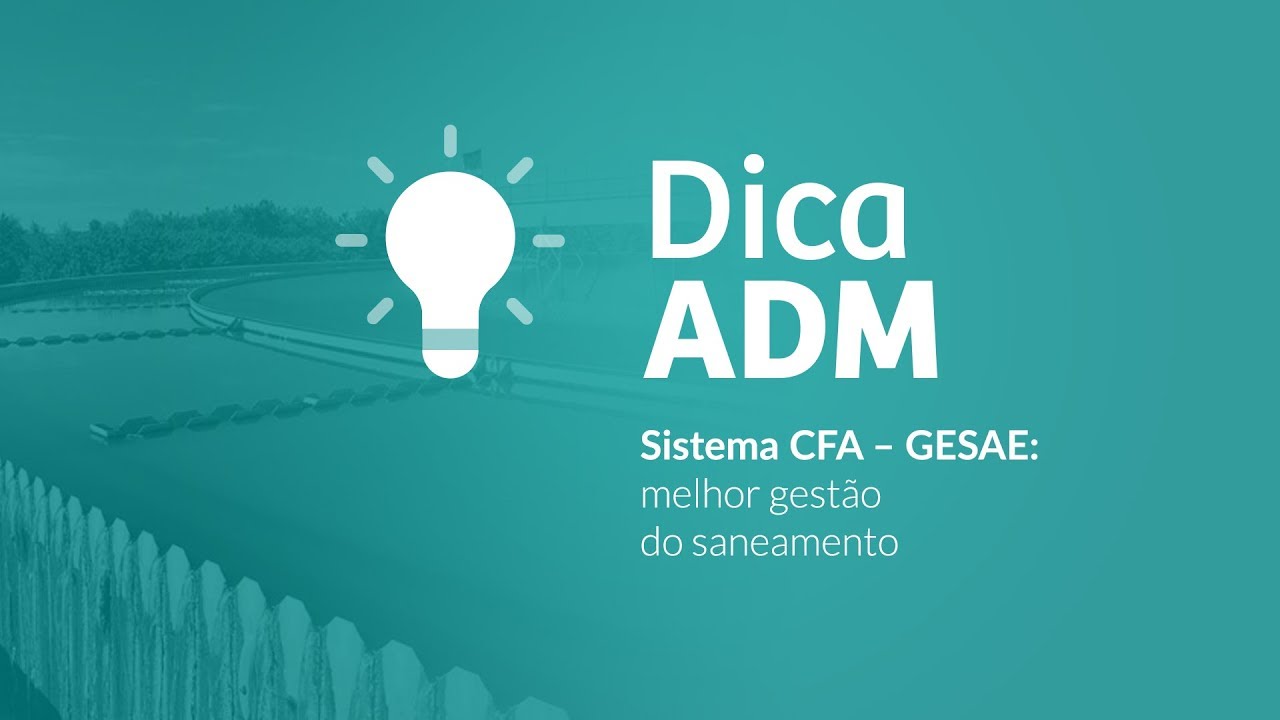 Ferramenta CFA-Gesae auxilia profissionais na gestão do Saneamento ...