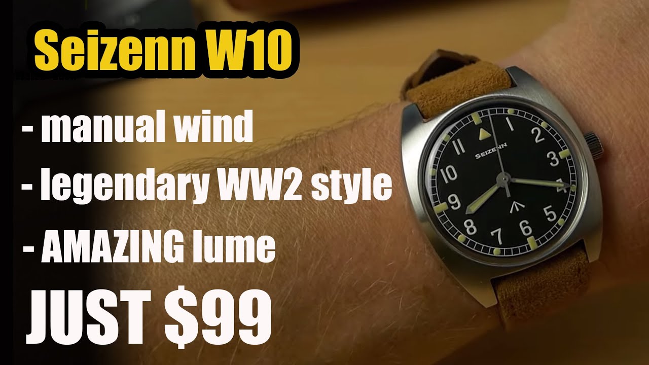 Seizenn W10 - an AWESOME military watch for under $100!!! - YouTube