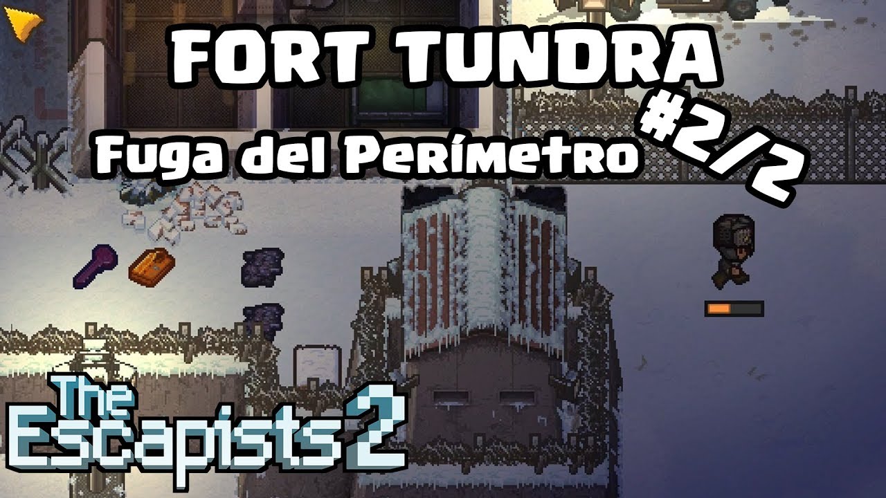 LA LLAVE Y LA ADRENALINA | The Escapists 2 | Fort Tundra | Fuga del ...