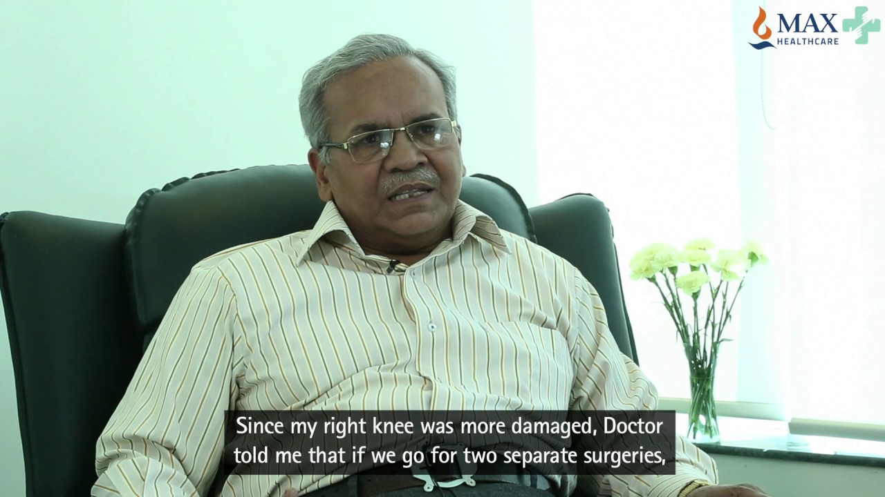Knee Joint Surgery & Treatment That Totally cured Knee Joint Pain | Max ...