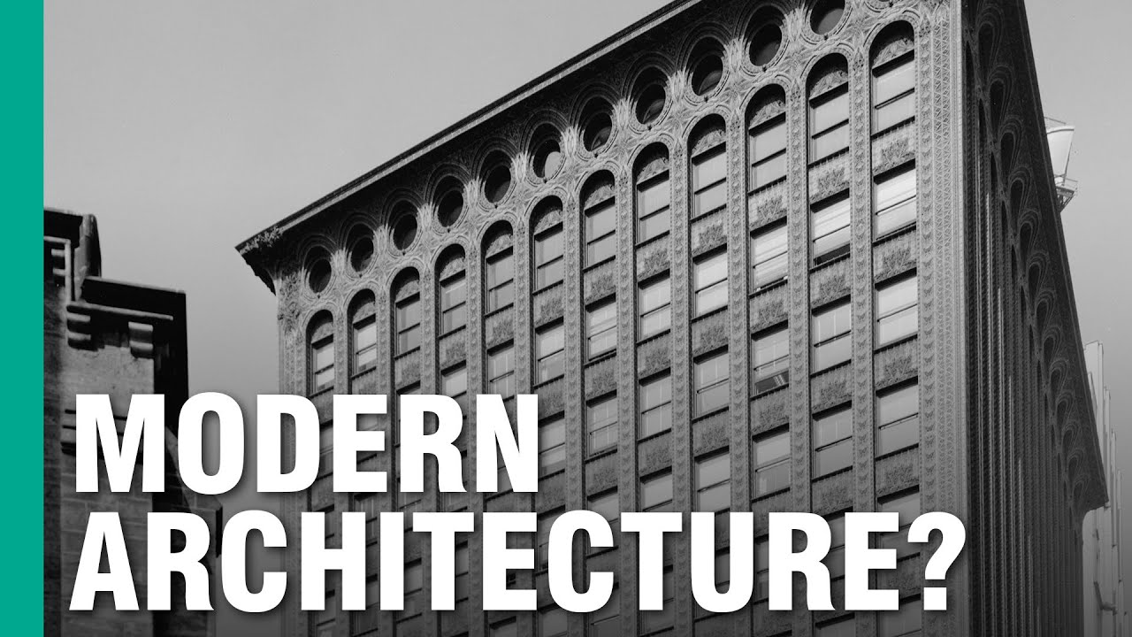 When Did Modern Architecture Actually Begin ARTiculations YouTube