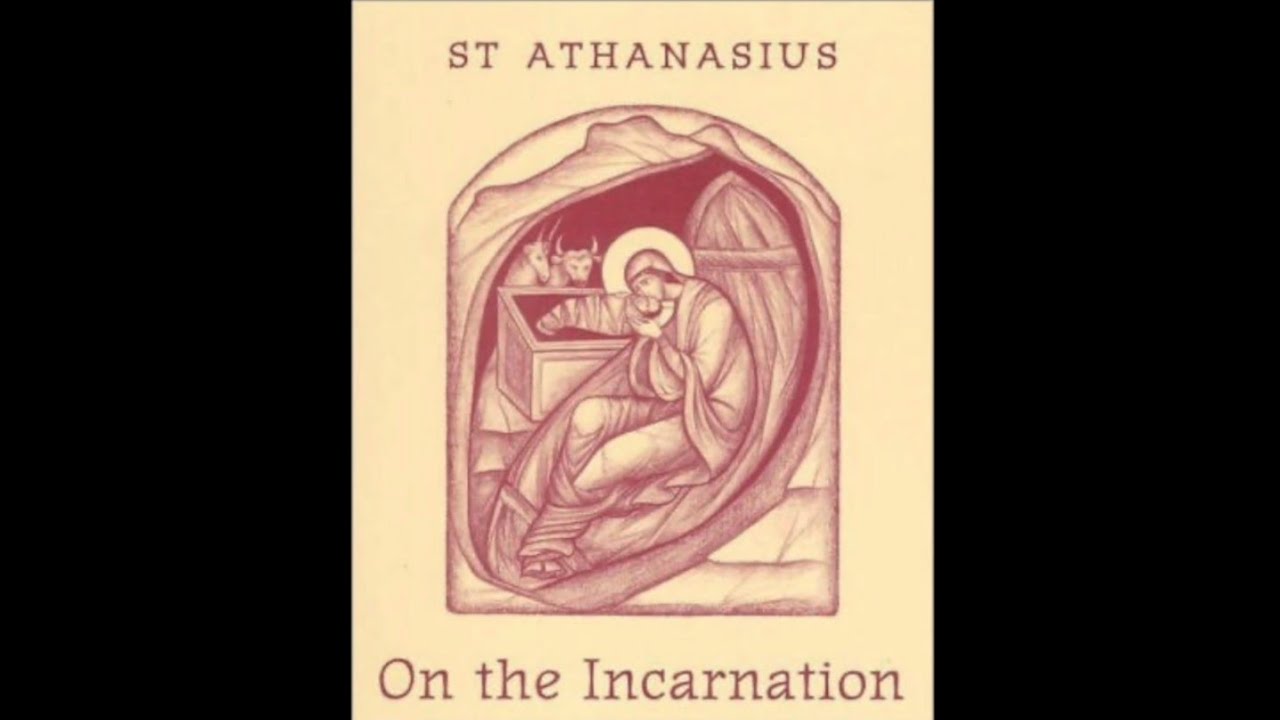 On The Incarnation - St Athanasius (Chapter 1) - YouTube