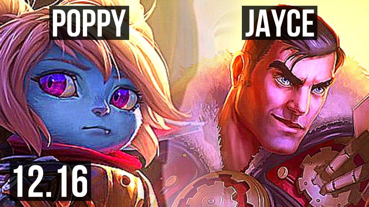 POPPY vs JAYCE (TOP) | 5/0/6, 1.8M mastery, 400+ games | EUW ...