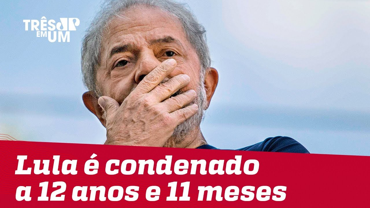 Lula é Condenado A 12 Anos E 11 Meses De Prisão No Caso Do Sítio De