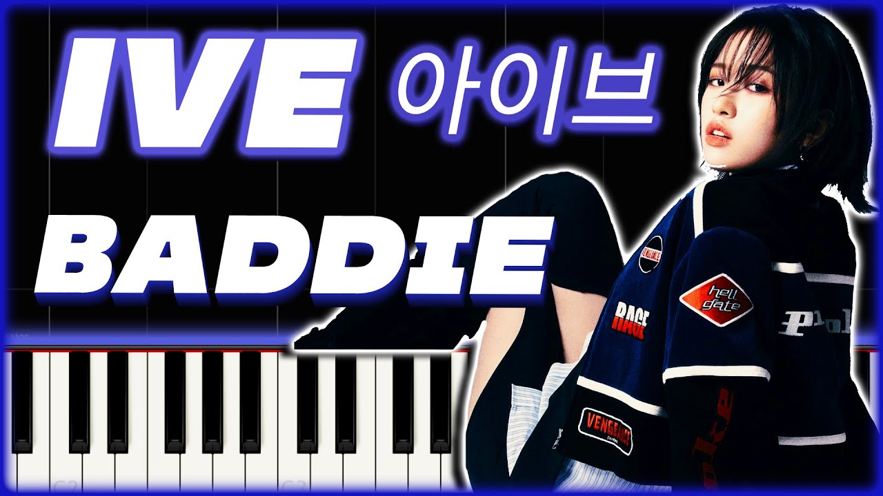 IVE (아이브) 'Baddie' | Piano Tutorial - YouTube