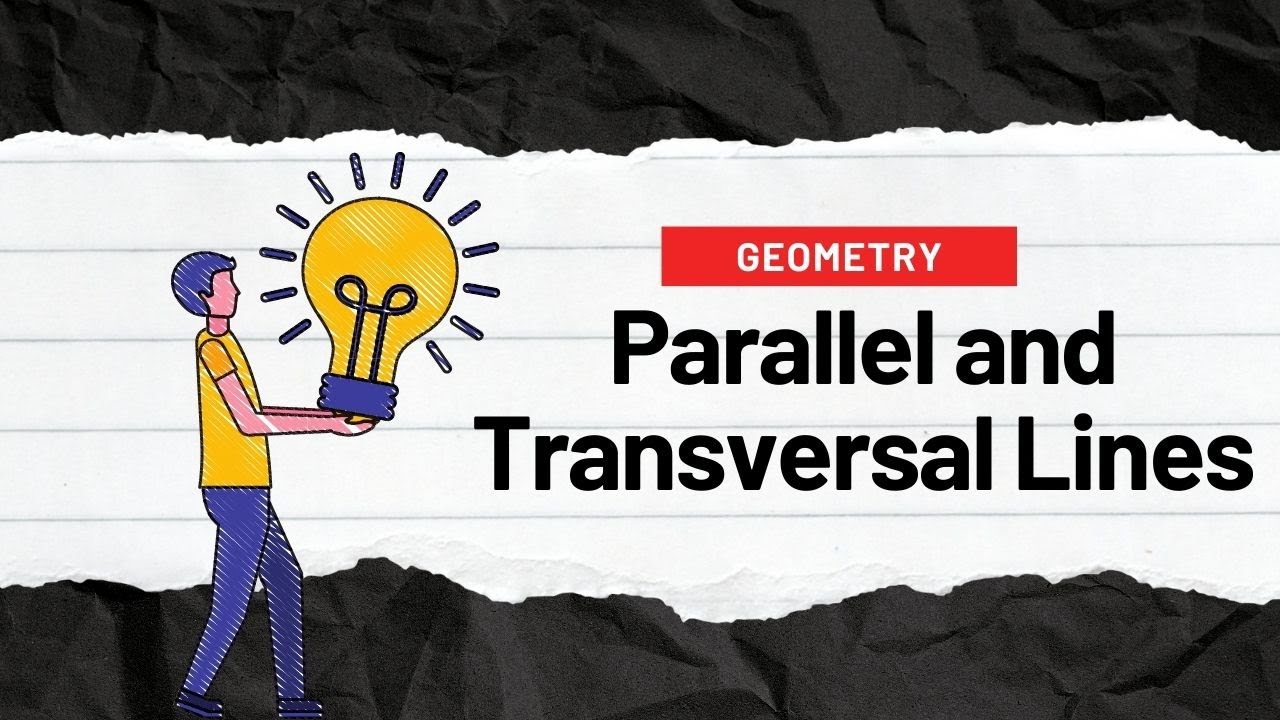 Parallel and transversal lines | Geometry | The_Theorem-Guy - YouTube