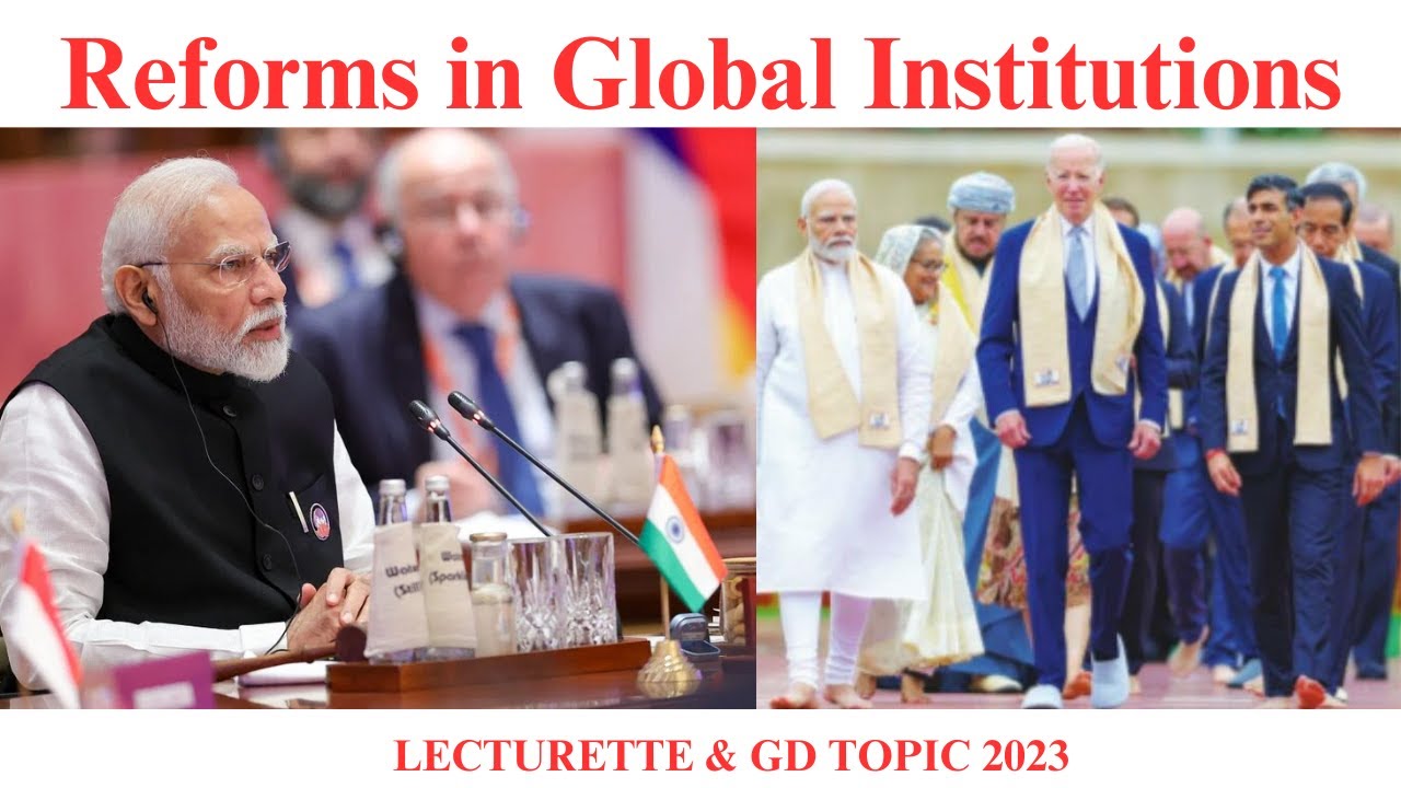 Reforms in Global Institutions |Reforms in IMF, WTO, UNSC |Lecturette ...