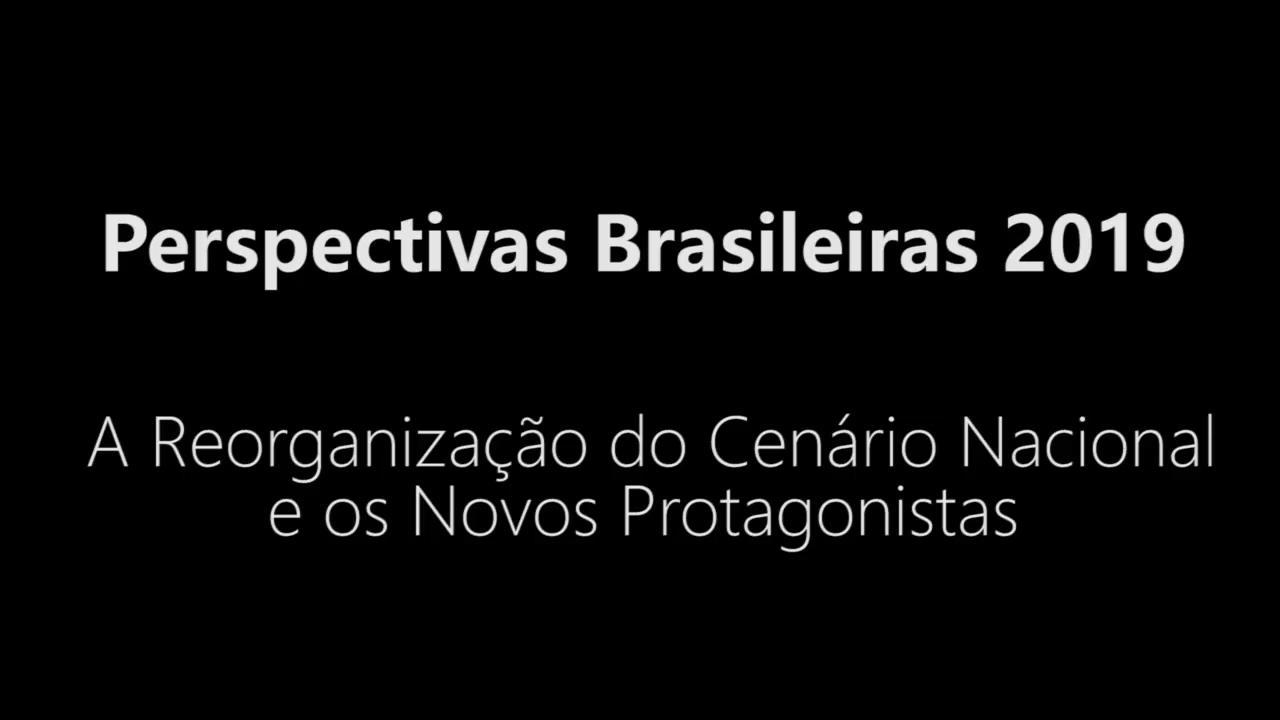 Seminário "Perspectivas Brasileiras para 2019" - Bloco 1 - YouTube