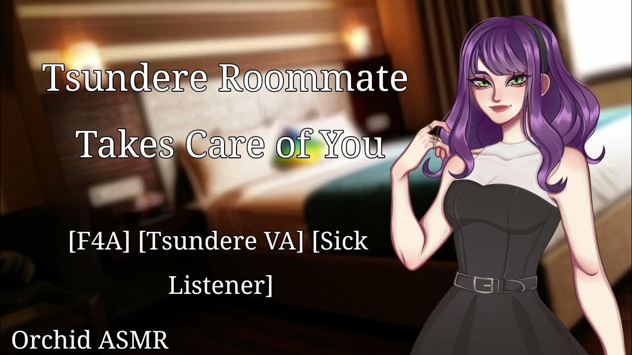 Tsundere Roommate Takes Care of You [F4A] [Tsundere VA] [Sick Listener] - YouTube